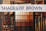 Shades of Brown - Exploring the 124 Most Important Tones