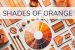 Shades of Orange - 100 Tones Including All Color Codes