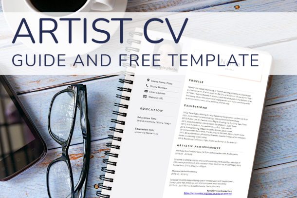 How to Write an Artist CV - Free Template Download and Guide