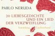 "If You Forget Me" by Pablo Neruda - A Formal Poem Analysis